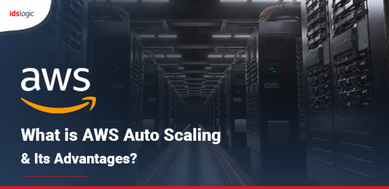 What is AWS Auto Scaling and Its Benefits for Your Business